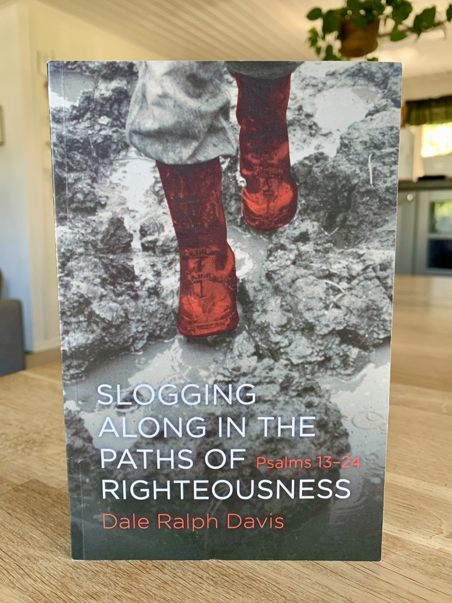 Book Review: Psalms 13–24: Slogging Along in the Paths of Righteousness ...
