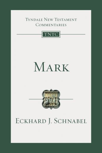 Book Review: Mark (TNTC), Eckhard Schnabel – spoiledmilks