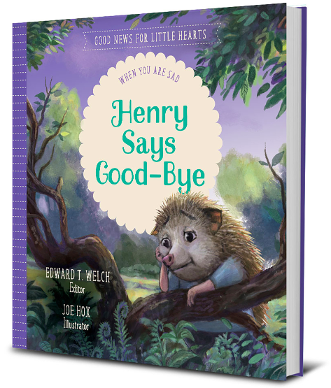 Book Review: Henry Says Good-Bye: When You Are Sad (Welch/Hox ...