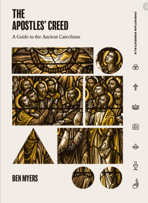 Book Review: The Apostles’ Creed (Christian Essentials), Ben Myers ...