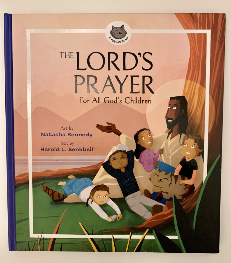 Book Review: The Lord’s Prayer (FatCat), Kennedy/Senkbeil – spoiledmilks