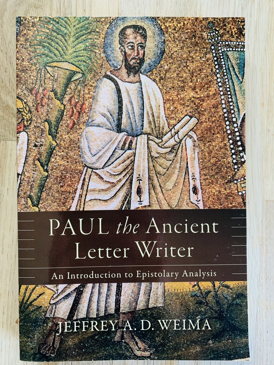 Book Review: Paul the Ancient Letter Writer (Jeffrey Weima) – spoiledmilks