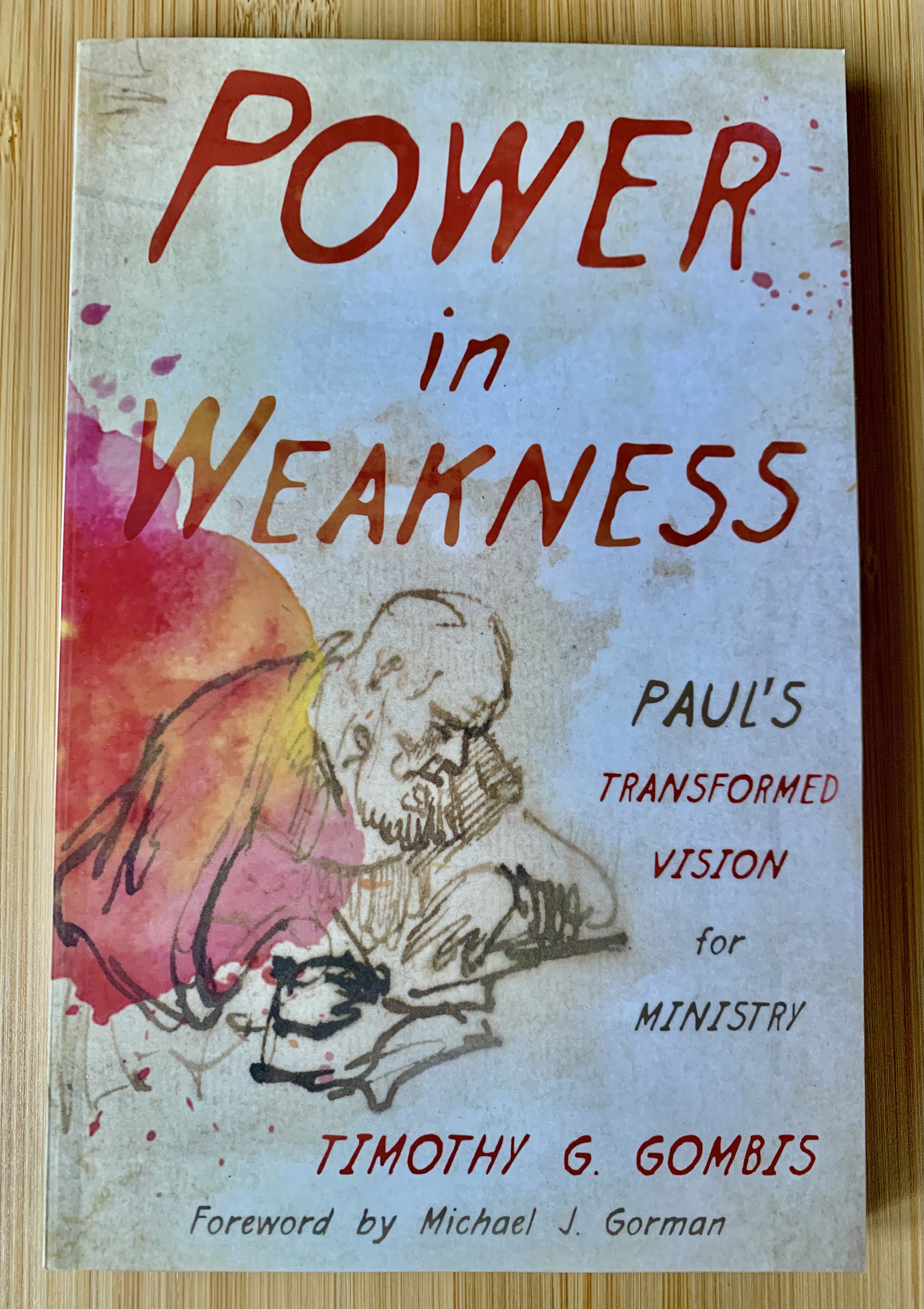 Book Review: Power in Weakness (Timothy Gombis) – spoiledmilks