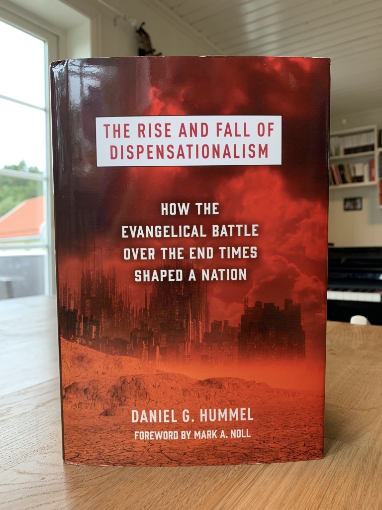 Book Review: The Rise and Fall of Dispensationalism (Daniel Hummel ...