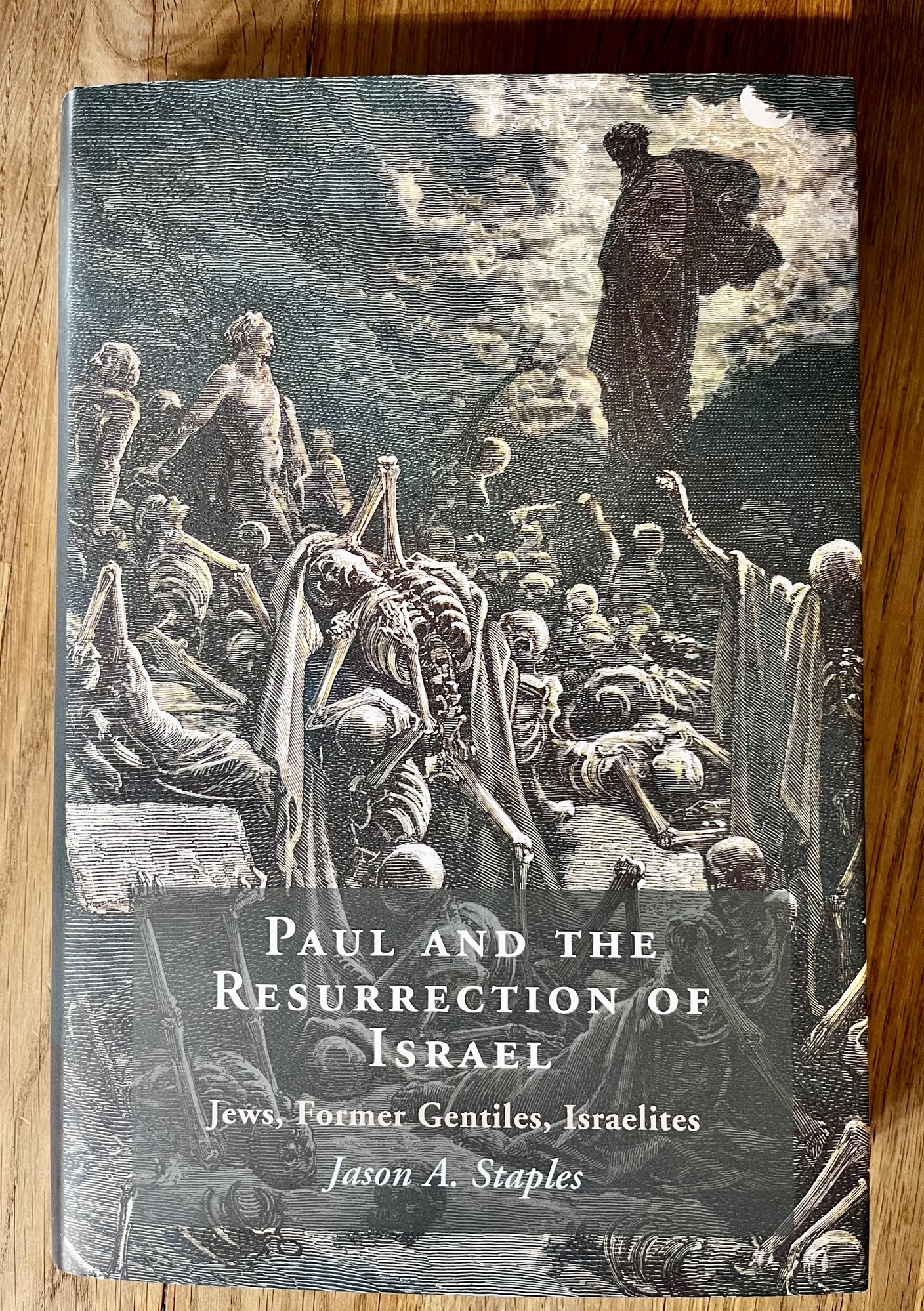 A Review of Jason Staples’ “Paul & the Resurrection of Israel”—the Best ...