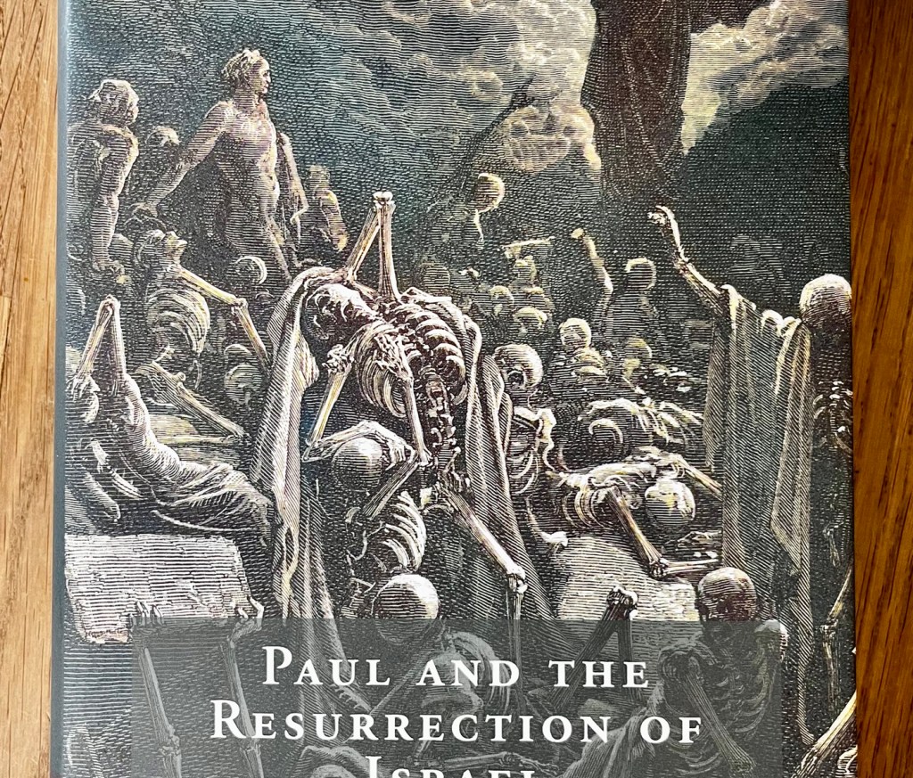 Book Review: Paul and the Resurrection of Israel (Jason Staples) – spoiledmilks