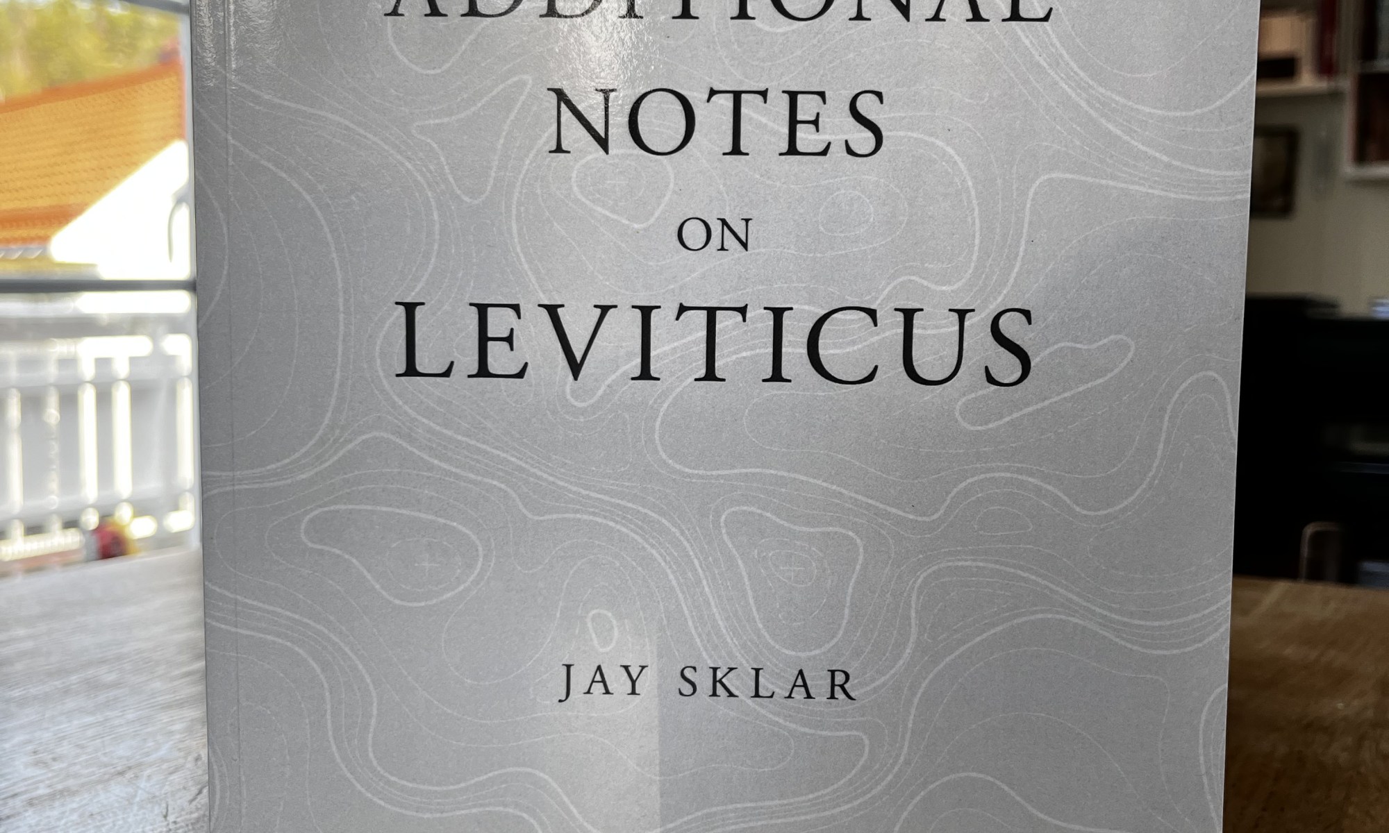 Book Review: Additional Notes on Leviticus (Jay Sklar) – spoiledmilks